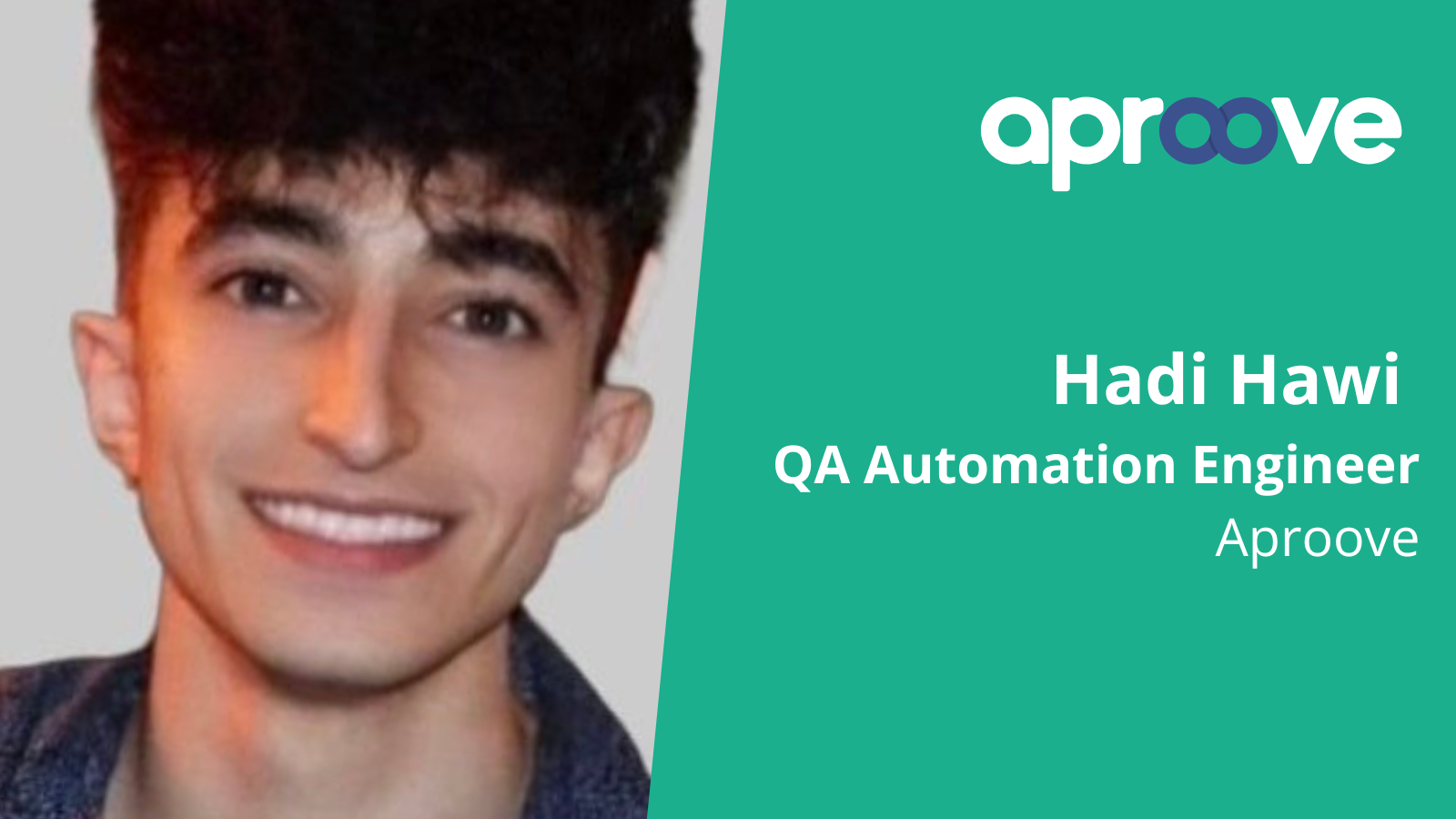 Meet Hadi Hawi, Aproove's QA Automation Engineer